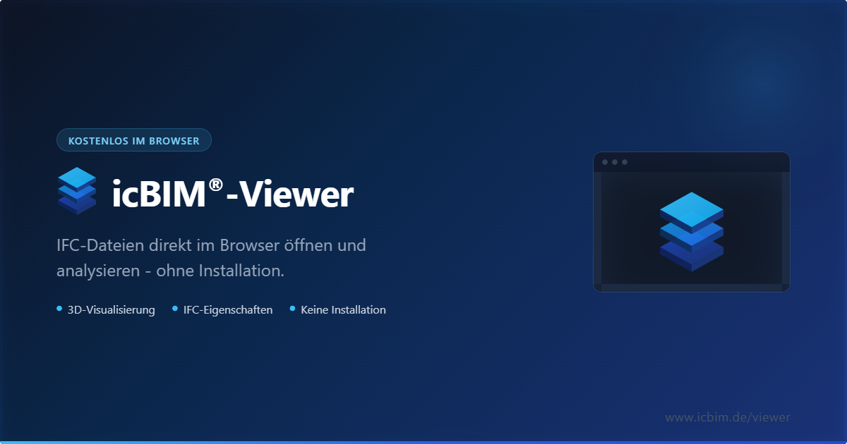 Kostenloser IFC Viewer Online - IFC-Dateien im Browser öffnen | icBIM